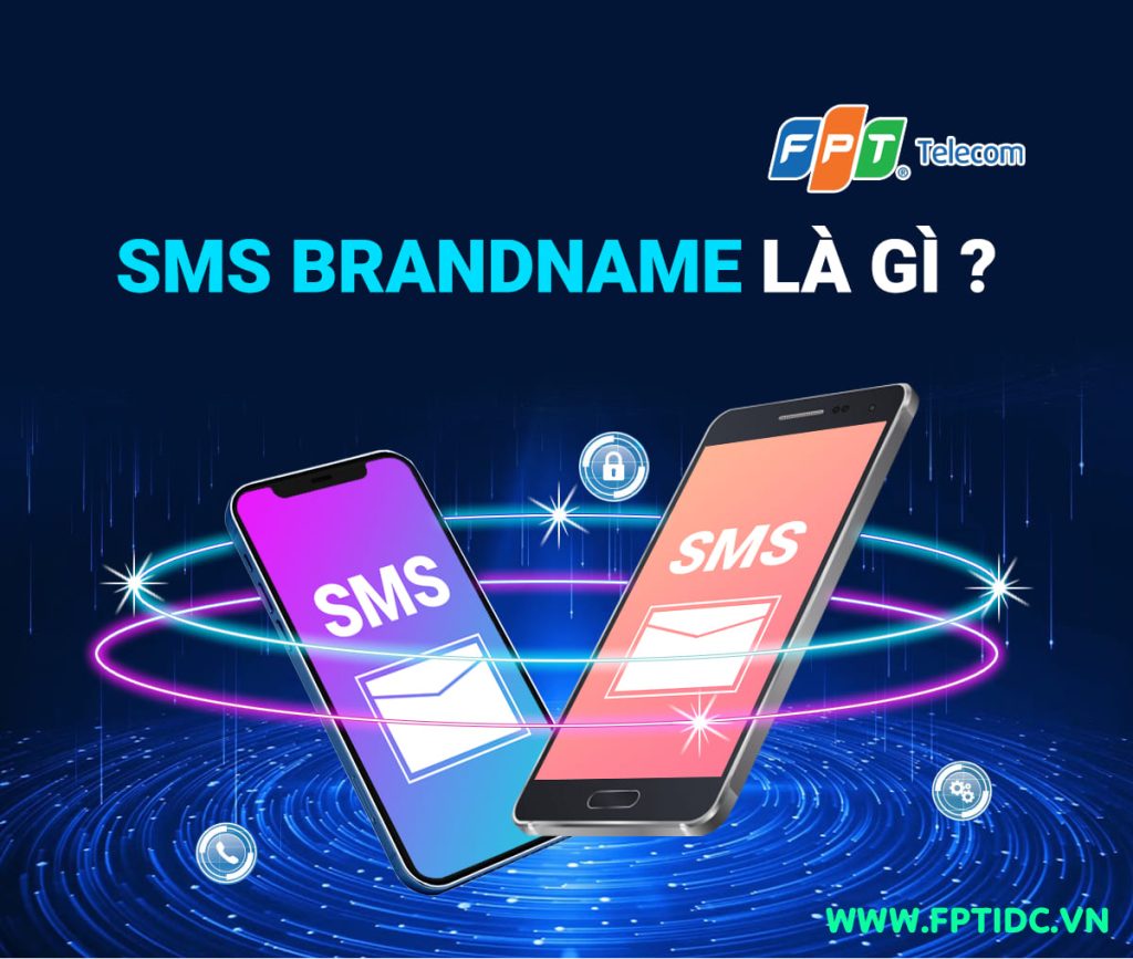 SMS BrandName Là Gì? - Fptidc